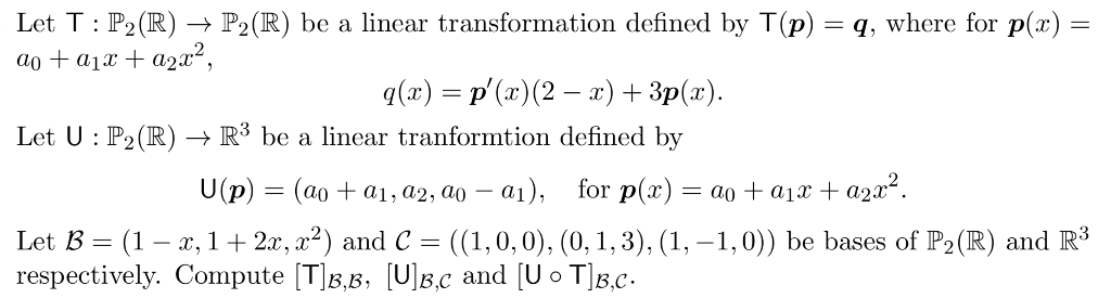 Solved Let T : P,(R) → P2(R) be a linear transformation | Chegg.com