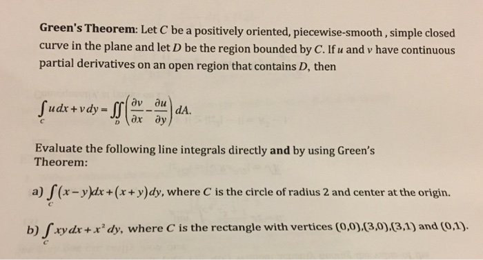 Solved Green's Theorem: Let C be a positively oriented, | Chegg.com