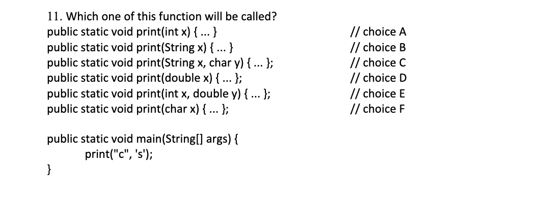 Solved 11. Which one of this function will be called? public | Chegg.com