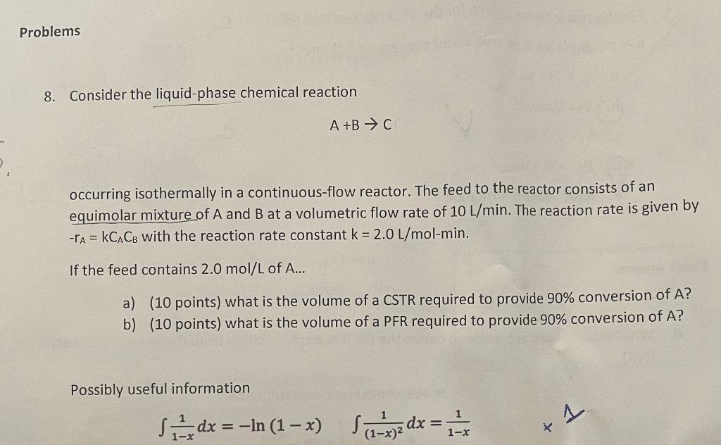 Solved Problems 8. Consider the liquid-phase chemical | Chegg.com