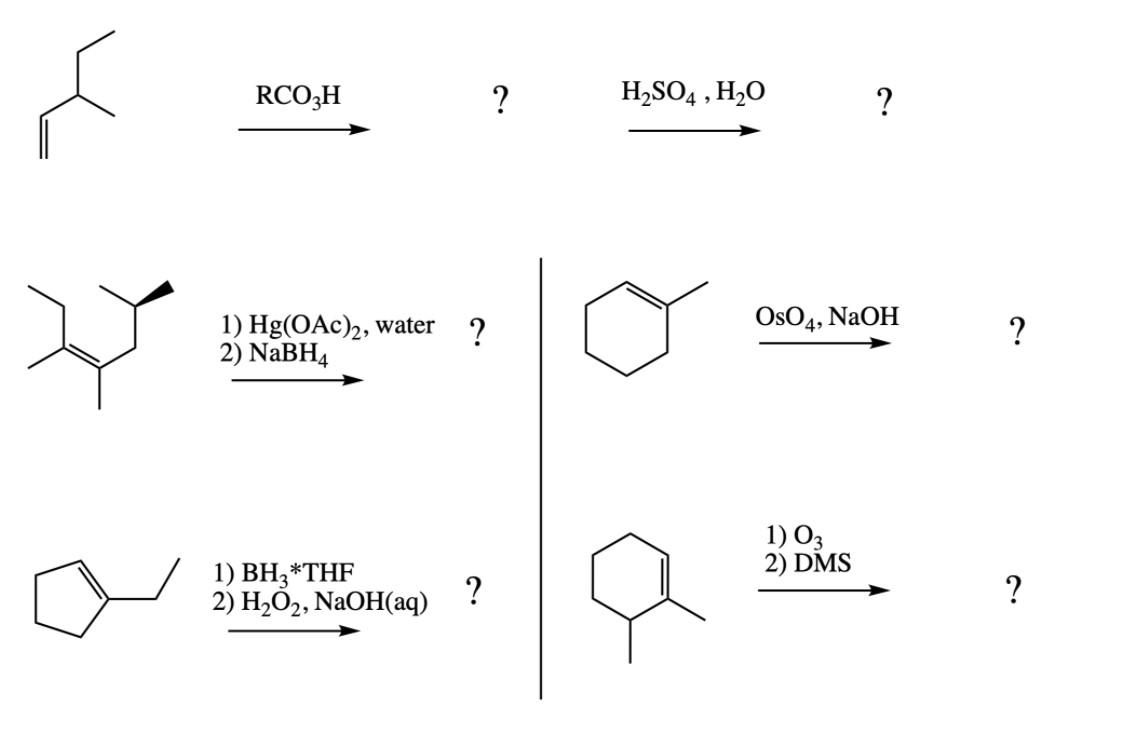Solved RCO3H ? H2SO4 , H2O ? OsO4, NaOH 1) Hg(OAc)2, water ? | Chegg.com