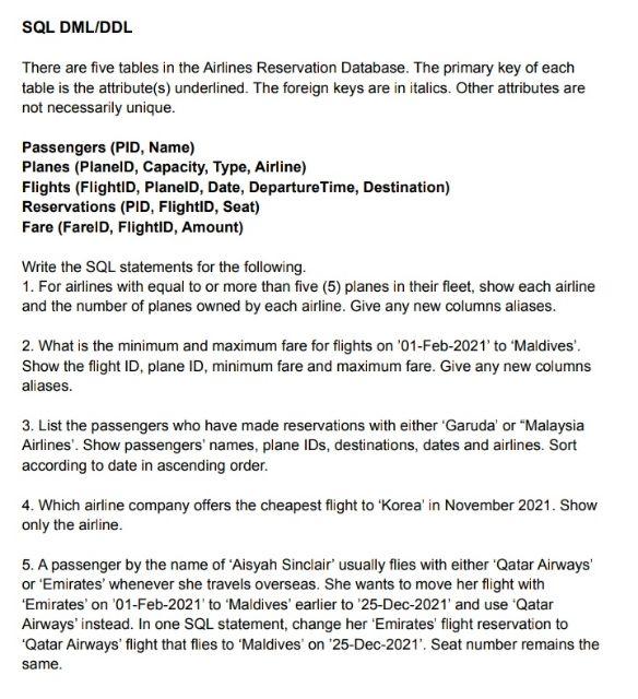 Solved SQL DML/DDL There are five tables in the Airlines | Chegg.com
