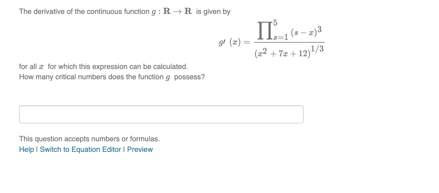 Solved The derivative of the continuous function g:R→R is | Chegg.com