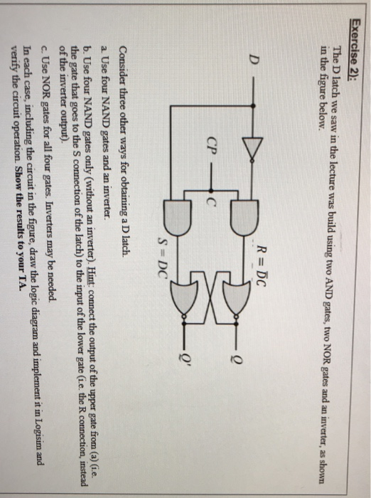 Solved Exercise 2): The D latch we saw in the lecture was | Chegg.com