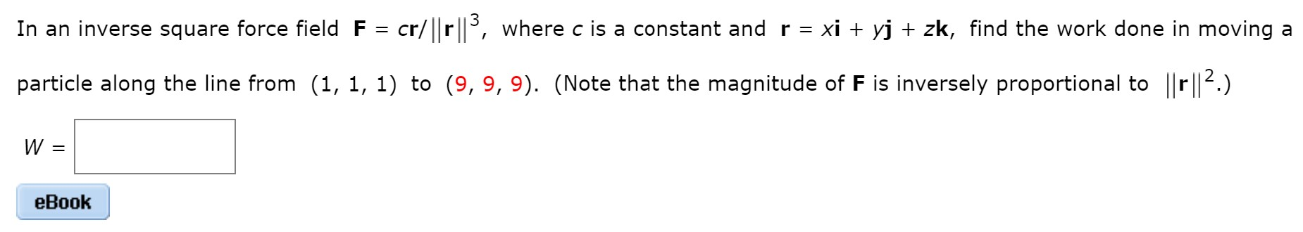 Solved In an inverse square force field F = cr/||1||3, where | Chegg.com