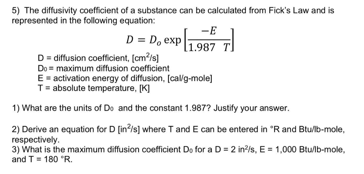 5) The diffusivity coefficient of a substance can be | Chegg.com