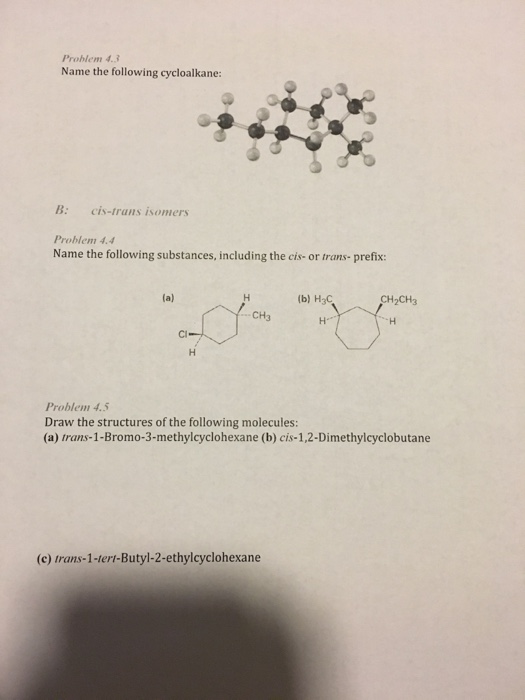 Solved Name the following cycloalkane: Name the following | Chegg.com Solved Name the following cycloalkane: Name the following | Chegg.com