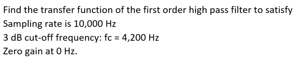 Solved Find the transfer function of the first order high | Chegg.com