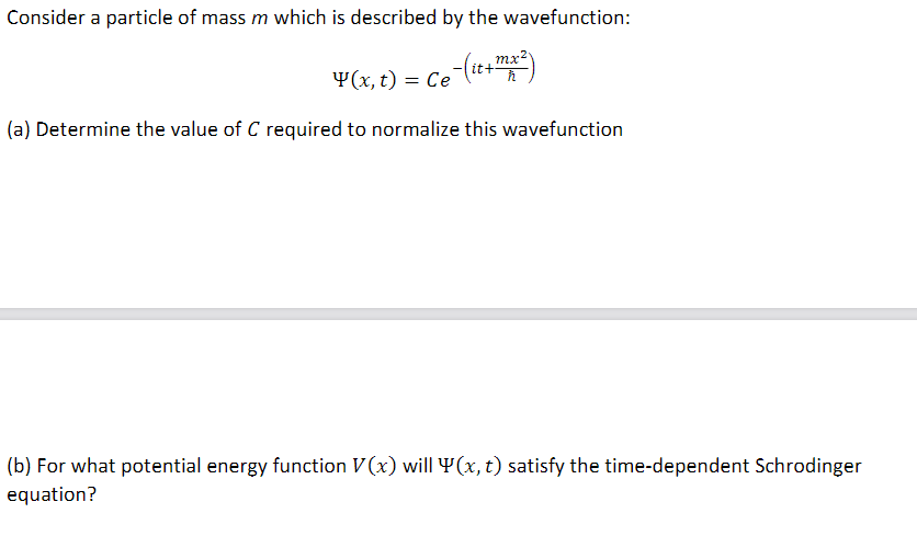 Solved Consider a particle of mass m which is described by | Chegg.com