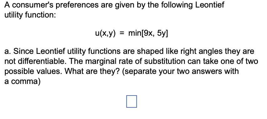 Solved A consumer's preferences are given by the following | Chegg.com