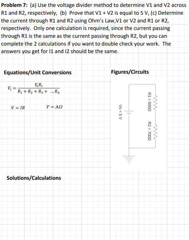 Solved Problem 7: (a) Use the voltage divider method to | Chegg.com