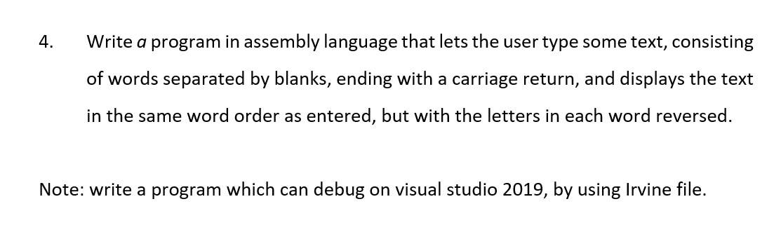Solved 4. Write a program in assembly language that lets the | Chegg.com