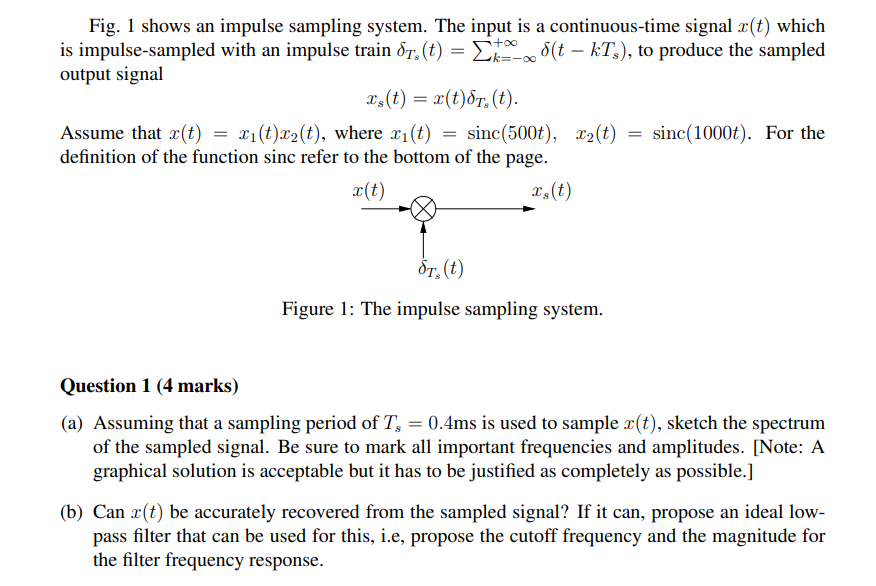 Solved Fig. 1 shows an impulse sampling system. The input is | Chegg.com