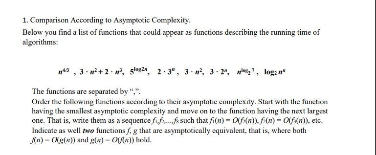 Solved 1. Comparison According to Asymptotic Complexity. | Chegg.com