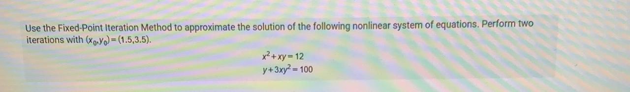 Solved Use the Fixed-Point Iteration Method to approximate | Chegg.com