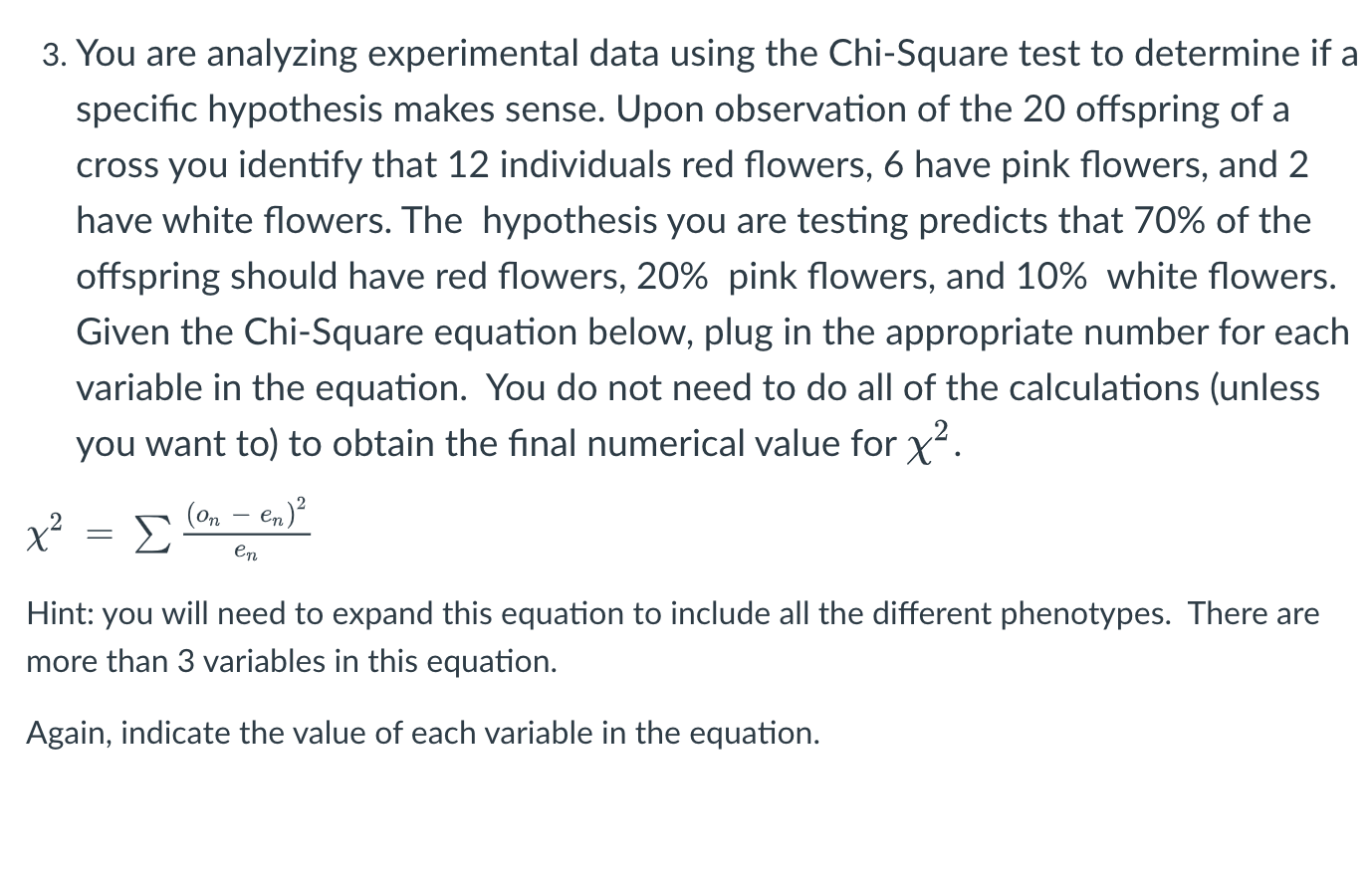 Solved You are analyzing experimental data using the | Chegg.com