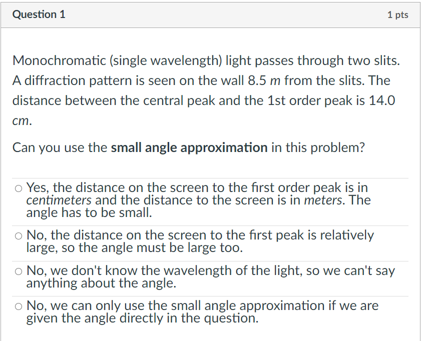 Solved Question 1 1 pts Monochromatic (single wavelength) | Chegg.com