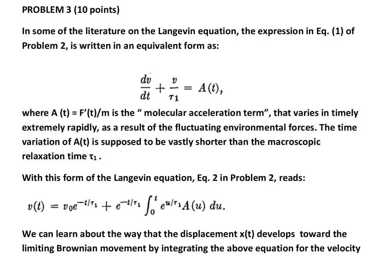 Solved In some of the literature on the Langevin equation, | Chegg.com