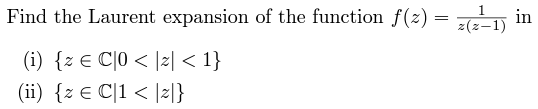 Solved Find the Laurent expansion of the function | Chegg.com