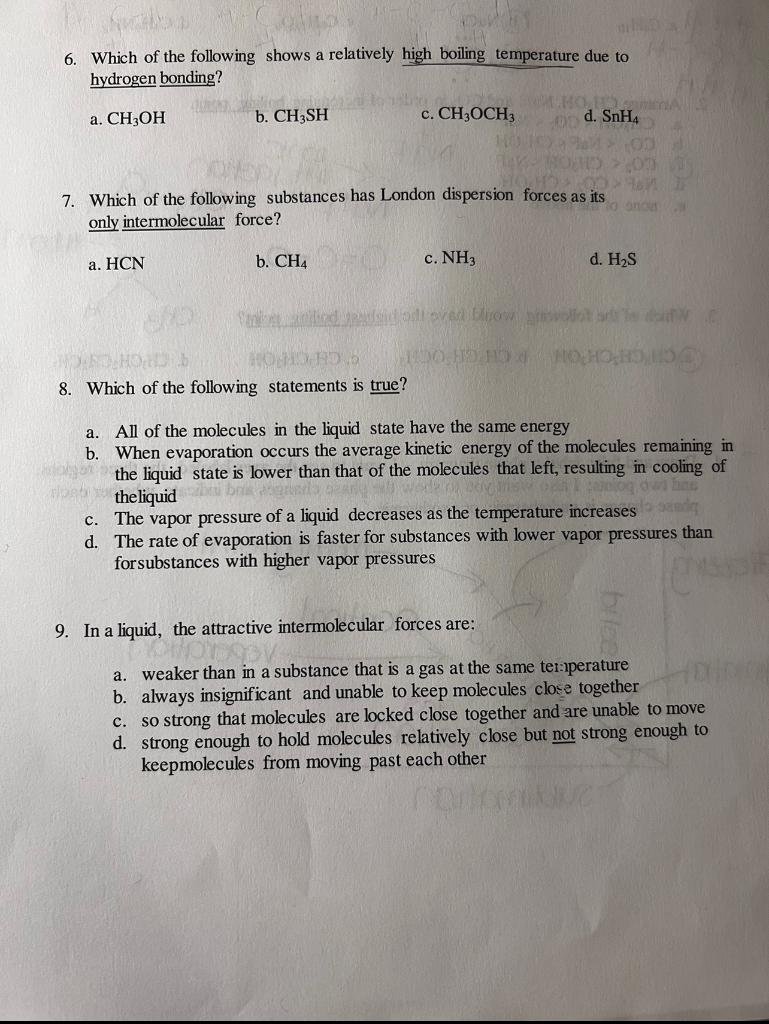 Solved 6. Which of the following shows a relatively high | Chegg.com