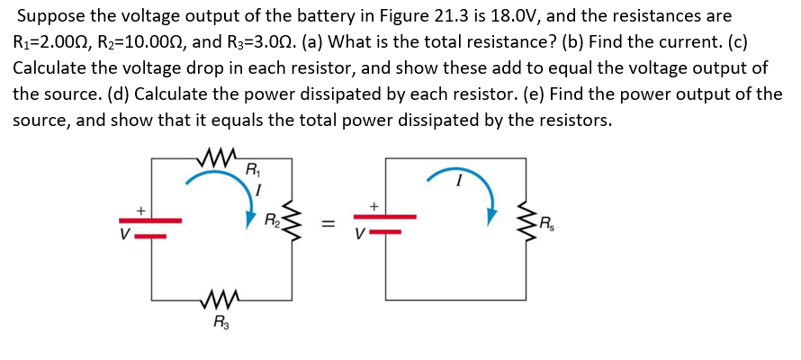 Solved Suppose the voltage output of the battery in Figure | Chegg.com