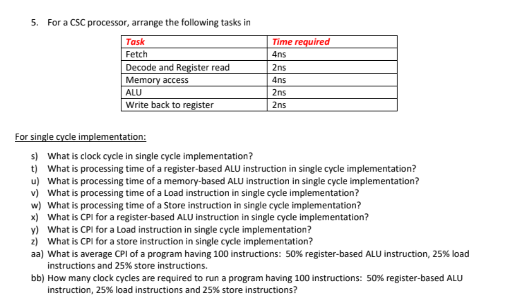 Solved 5. For a CSC processor, arrange the following tasks | Chegg.com