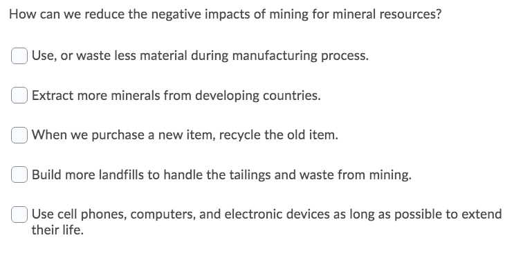 Solved How can we reduce the negative impacts of mining for | Chegg.com