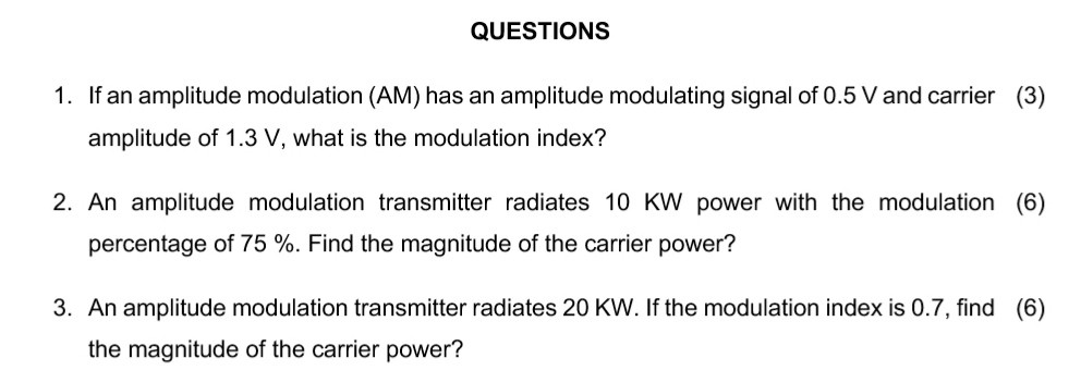 Solved QUESTIONS 1. If an amplitude modulation (AM) has an | Chegg.com