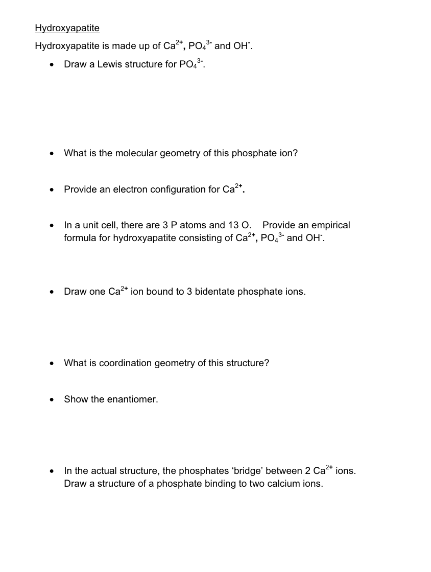 Solved Hydroxyapatite Hydroxyapatite is made up of Ca²+, | Chegg.com