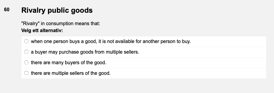 Solved 60 Rivalry public goods "Rivalry" in consumption | Chegg.com