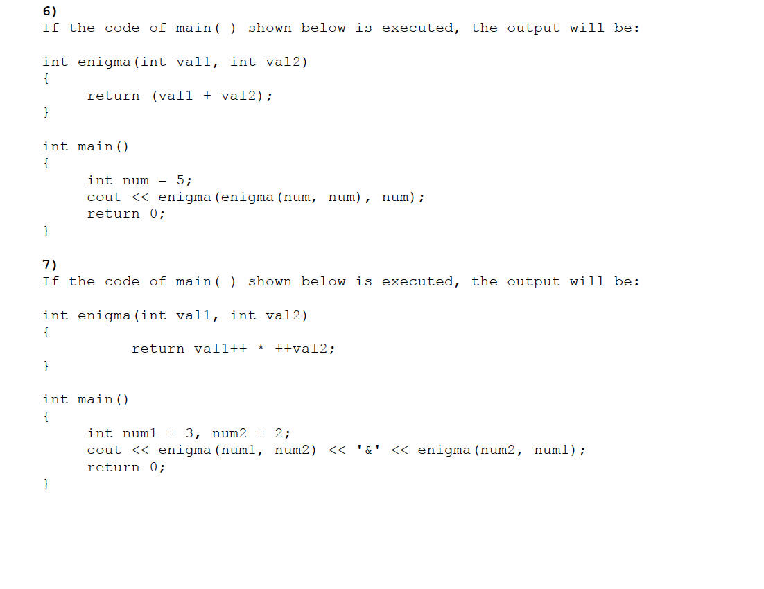Solved 6) If the code of main() shown below is executed, the | Chegg.com
