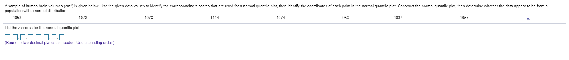 Solved List the z scores for the normal quantile | Chegg.com