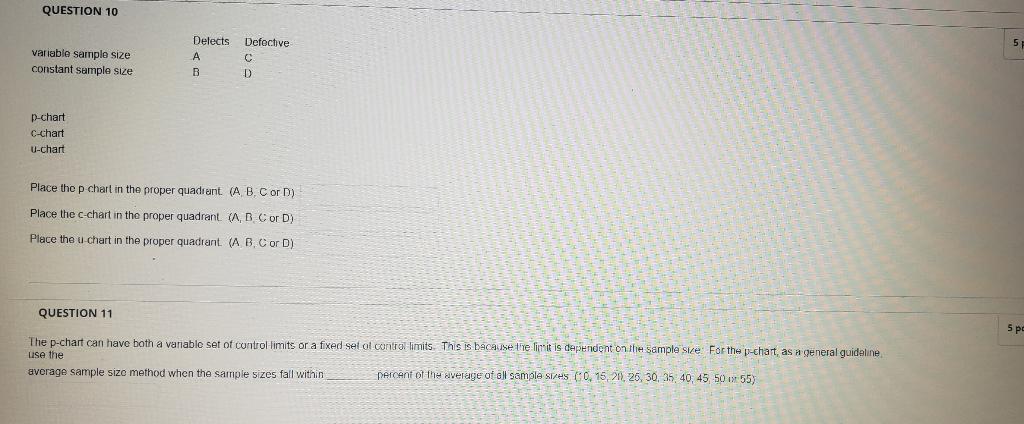 Solved QUESTION 10 p-chart c-chart u-chart Place the p charl | Chegg.com