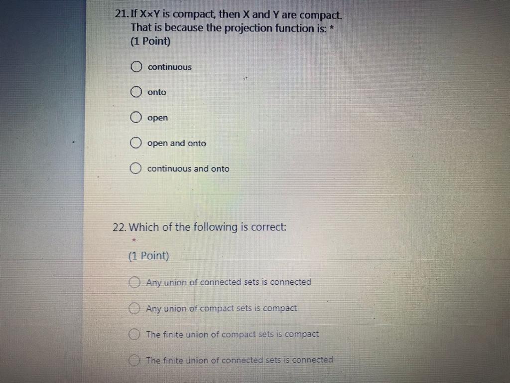 Solved 21. If XxY is compact, then X and Y are compact. That | Chegg.com