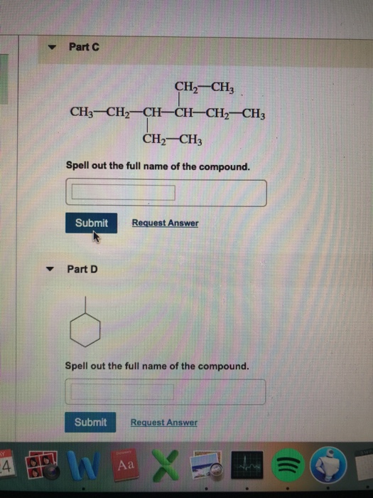 Solved Part C CH2 CH3 CH2 CH3 Spell out the full name of the | Chegg.com