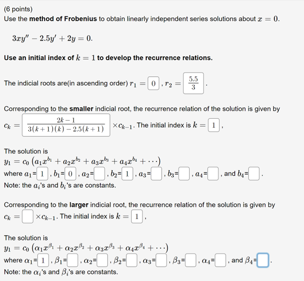 Solved (6 points) Use the method of Frobenius to obtain | Chegg.com