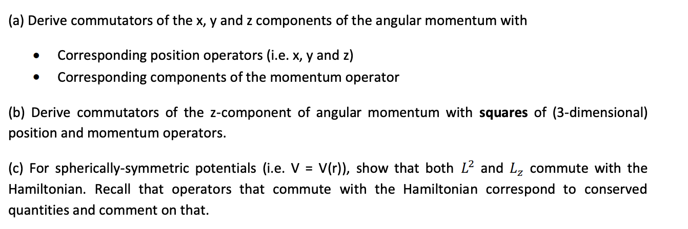 Solved (a) Derive commutators of the x, y and z components | Chegg.com
