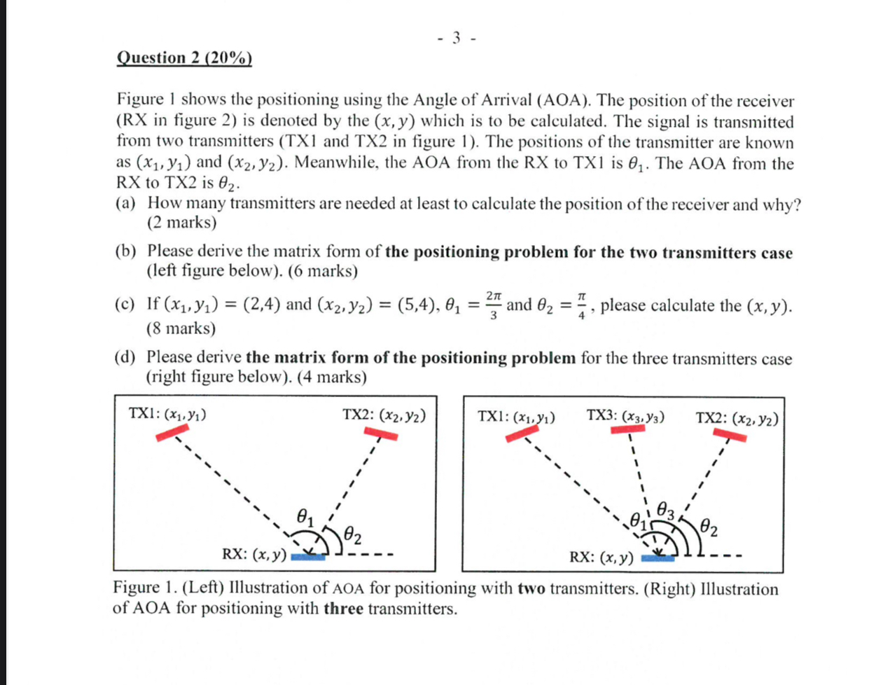 Solved Question 2(20%)Figure 1 ﻿shows the positioning using | Chegg.com