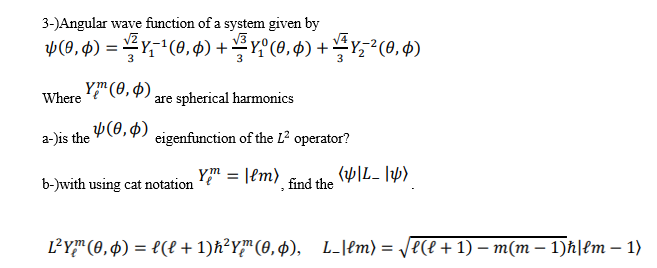 Solved 3 Angular Wave Function Of A System Given By 0158