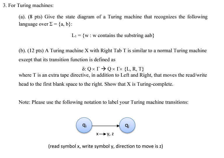 (a). (8 pts) Give the state diagram of a Turing | Chegg.com