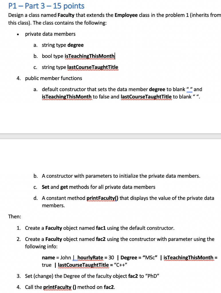 Solved P1 - Part 3–15 points Design a class named Faculty | Chegg.com