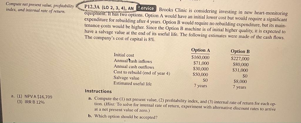 Solved Compute net present value, profitability index, and | Chegg.com Solved Compute net present value, profitability index, and | Chegg.com