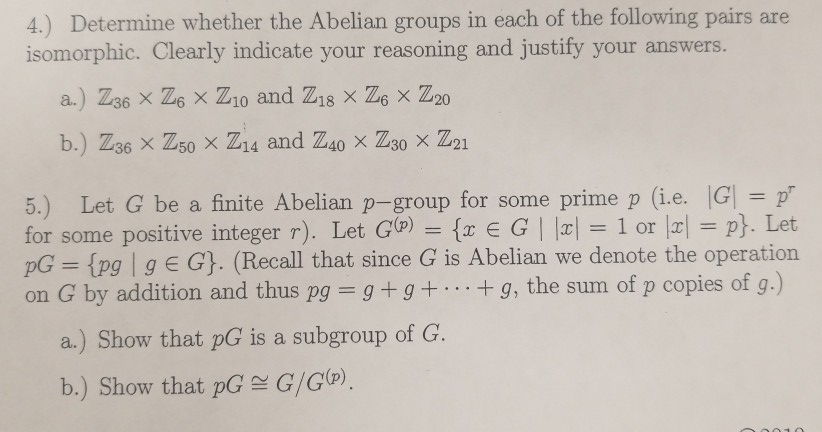 Solved 4.) Determine whether the Abelian groups in each of | Chegg.com