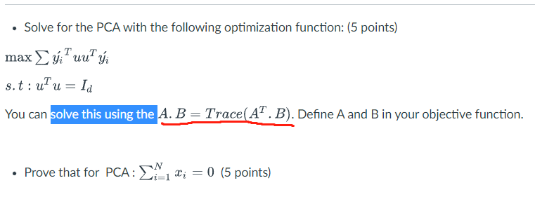Solved - Solve for the PCA with the following optimization | Chegg.com