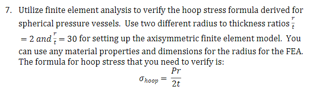 7. Utilize finite element analysis to verify the hoop | Chegg.com