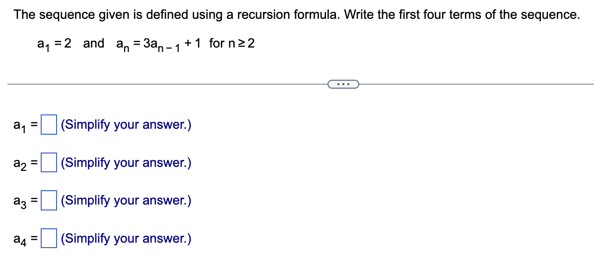 Solved The Sequence Given Is Defined Using A Recursion 