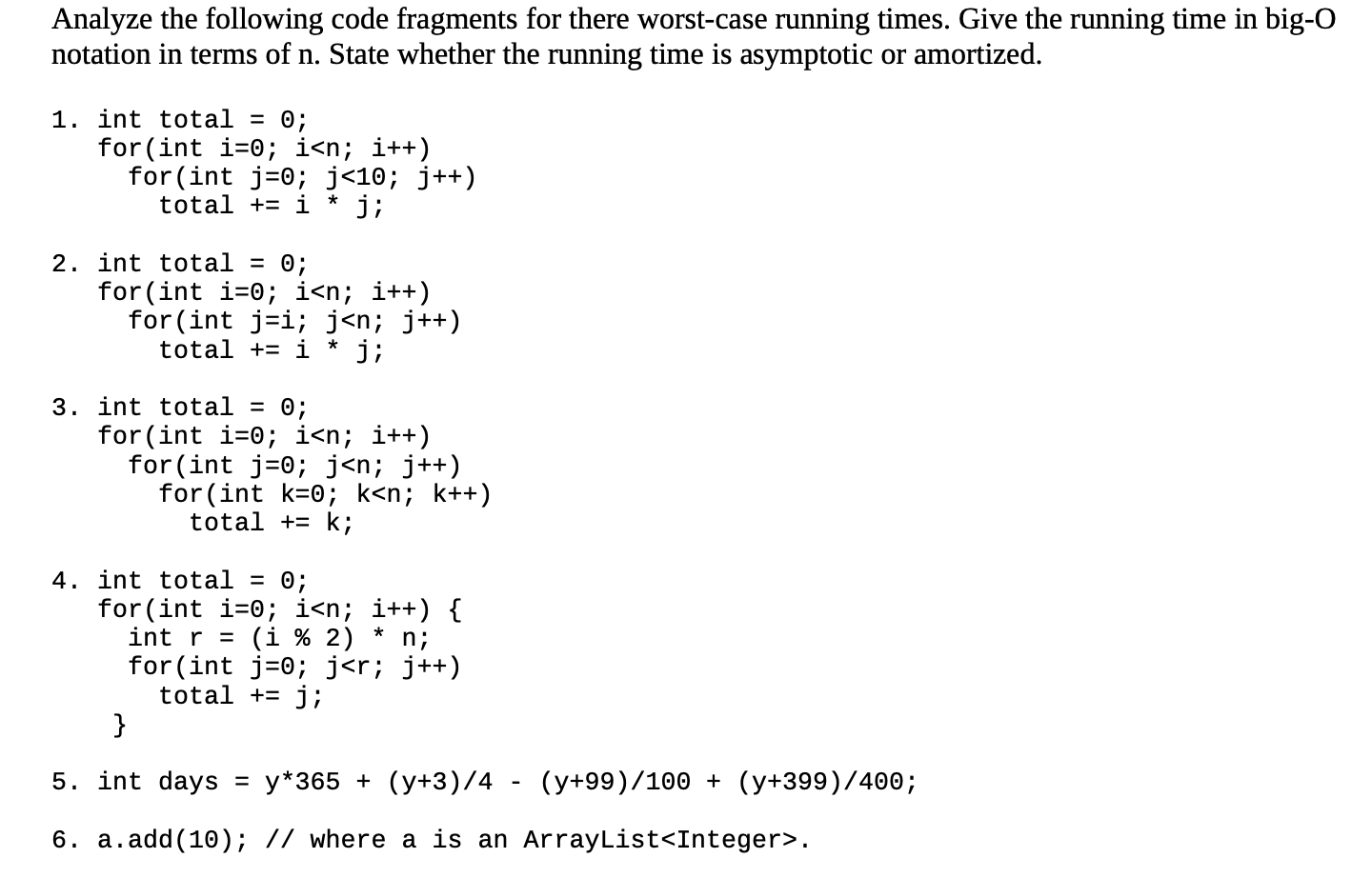 Solved Analyze the following code fragments for there | Chegg.com