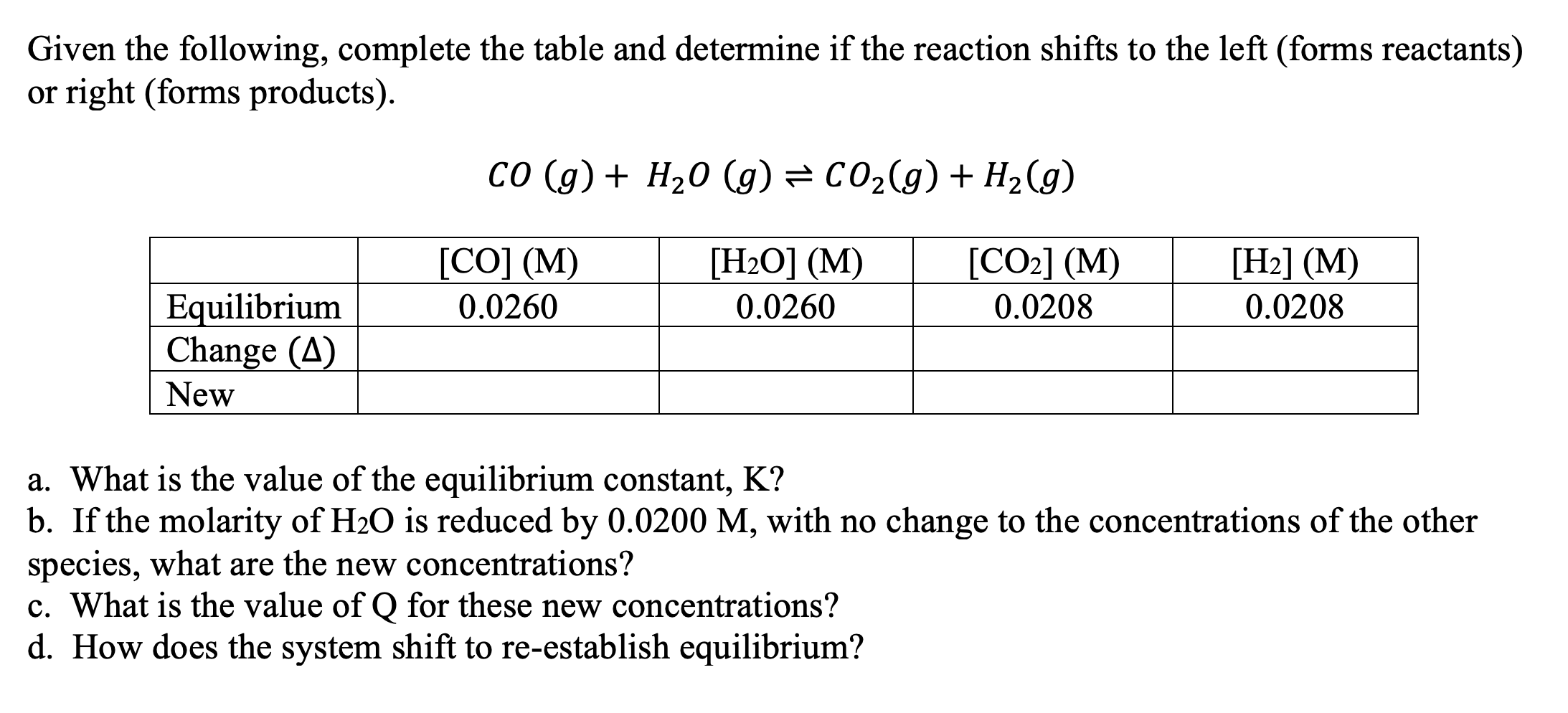 Solved Given the following, complete the table and determine | Chegg.com