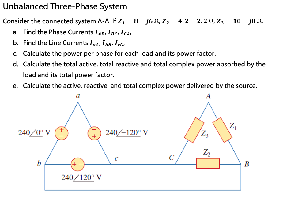 Solved Unbalanced Three-Phase SystemConsider the connected | Chegg.com