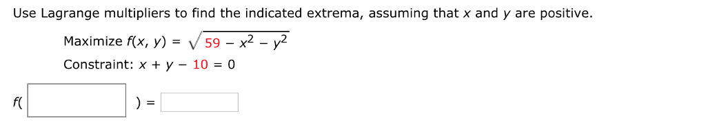 Solved Use Lagrange multipliers to find the indicated | Chegg.com